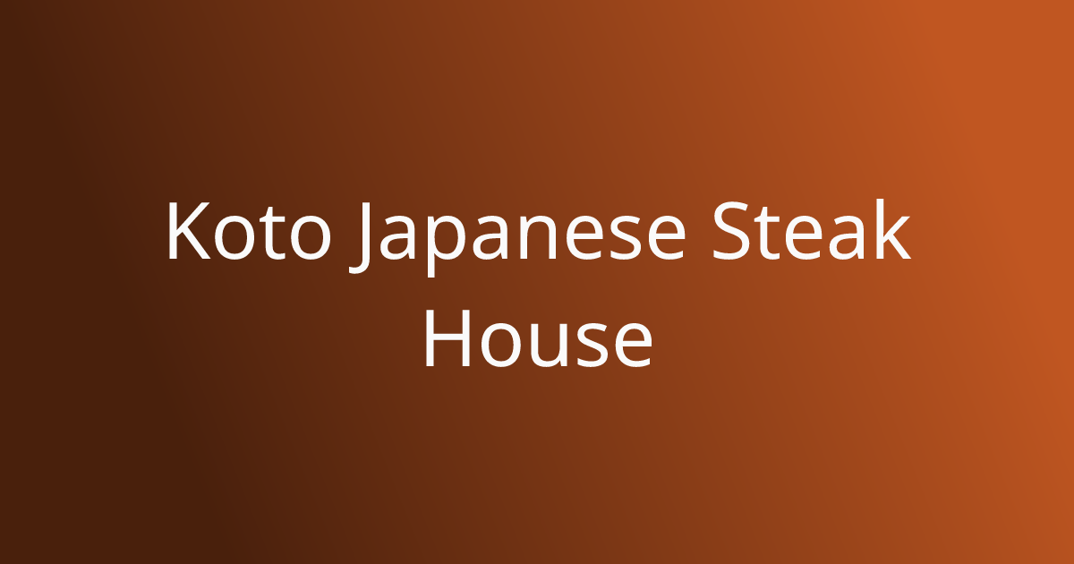 Order Authentic Japanese Online | Koto Japanese Steak House - Pickup or ...